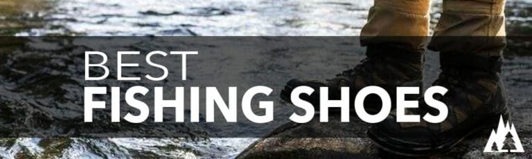 27 Best Fishing Shoes For 2022 (Find The Best Shoes For Fishing) - Rep ...